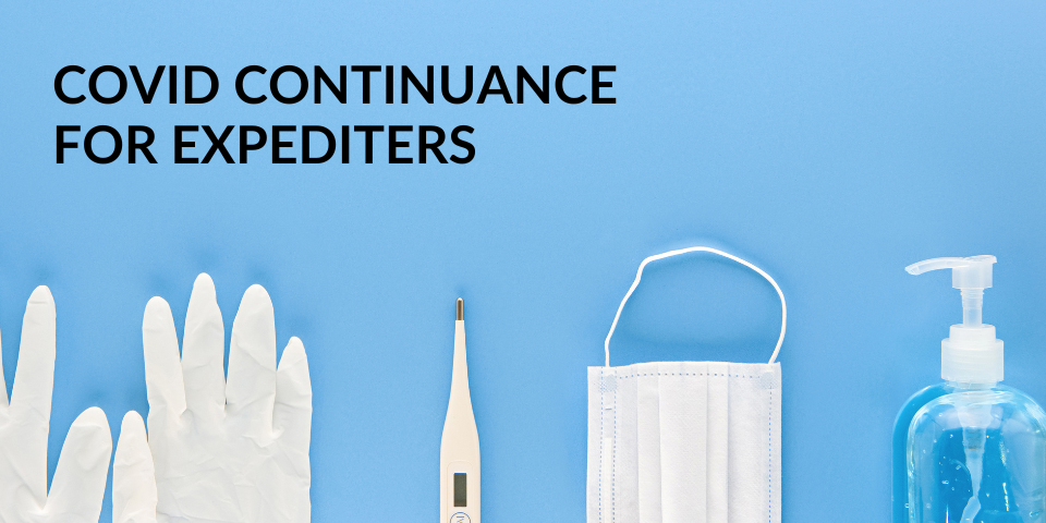 Covid Continuance for Expediters - Semi Truck Blog - SemiDriverJobs.com